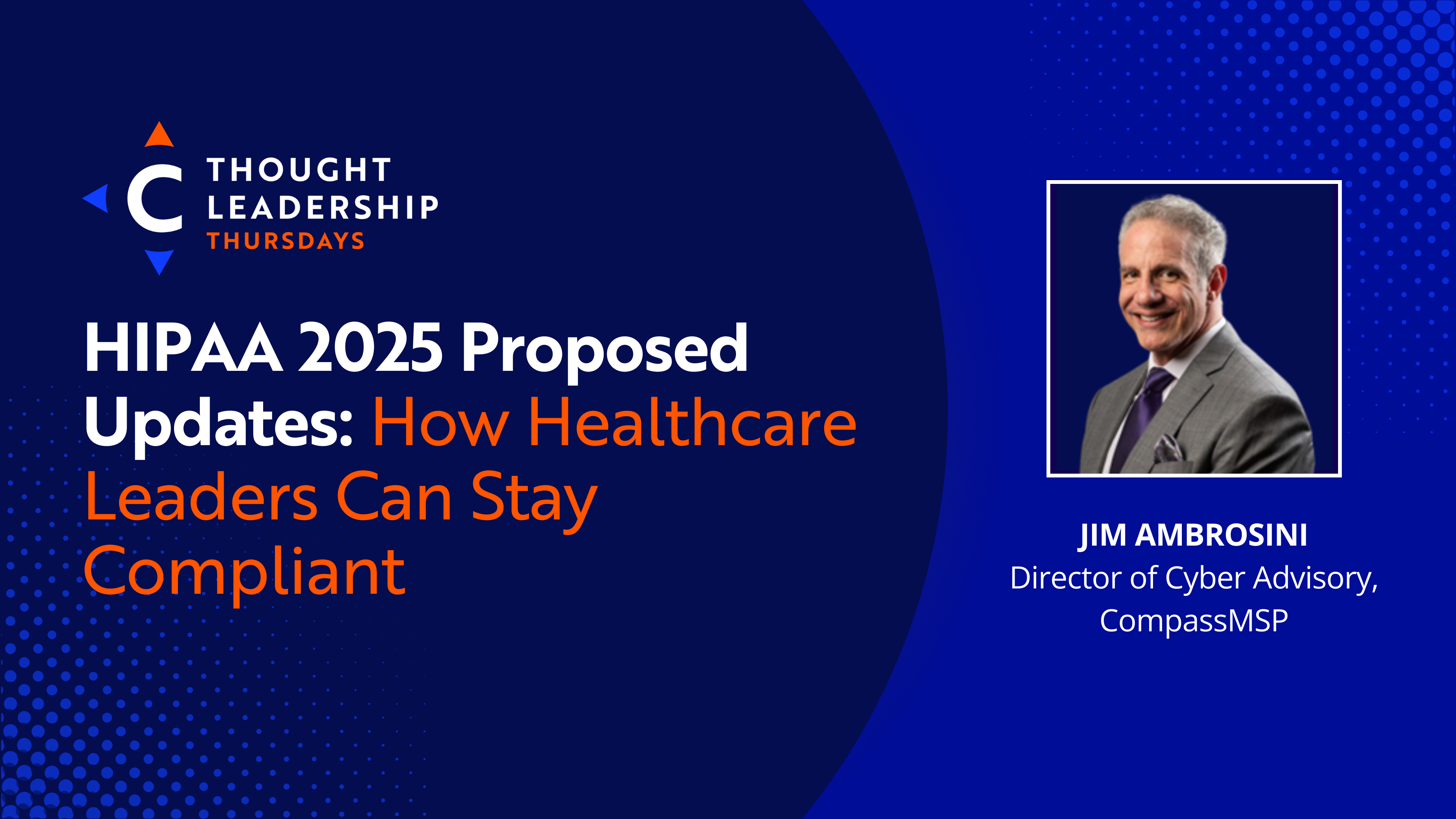 HIPAA 2025 Proposed Updates: What Healthcare Leaders Need to Know to ...